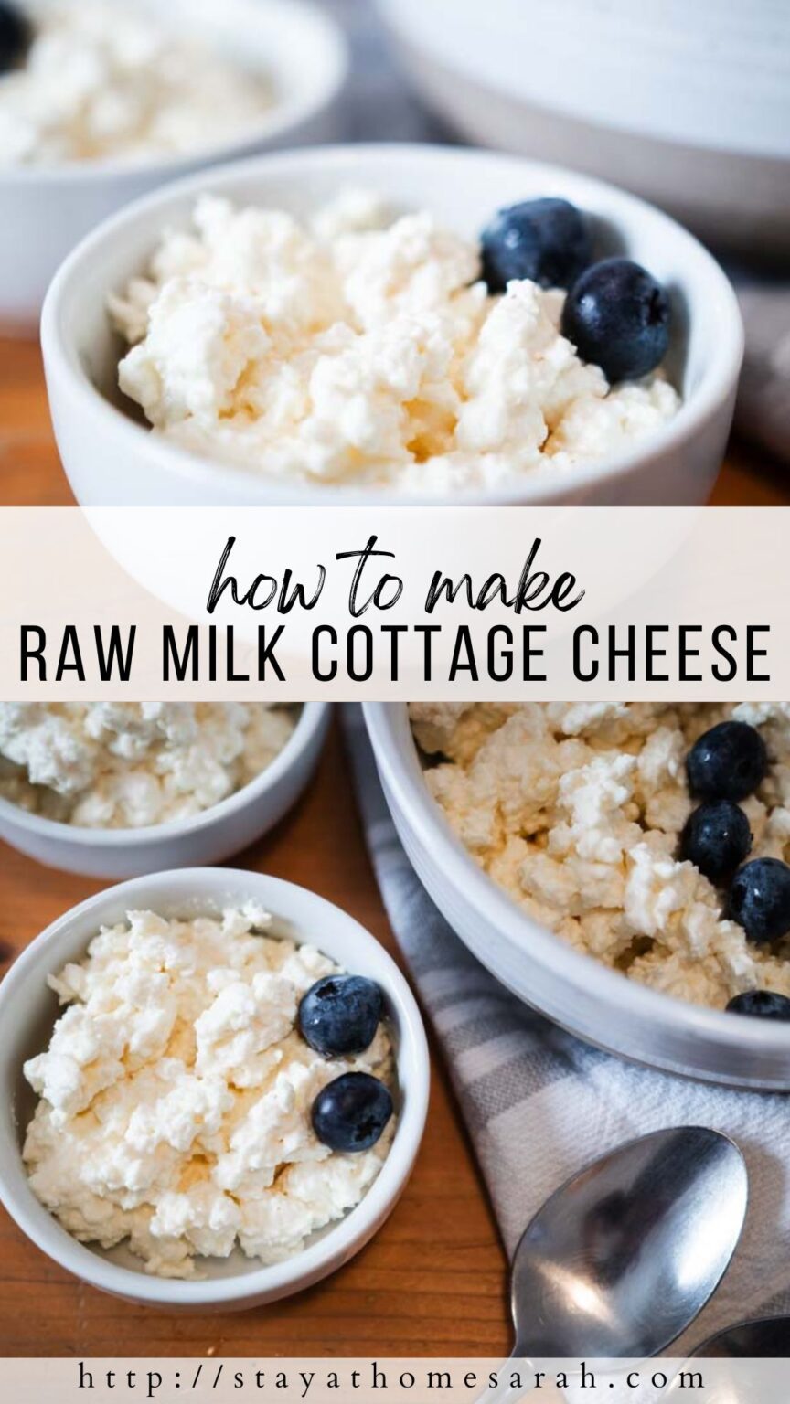 How to Make Homemade Raw Milk Cottage Cheese - Stay at Home Sarah
